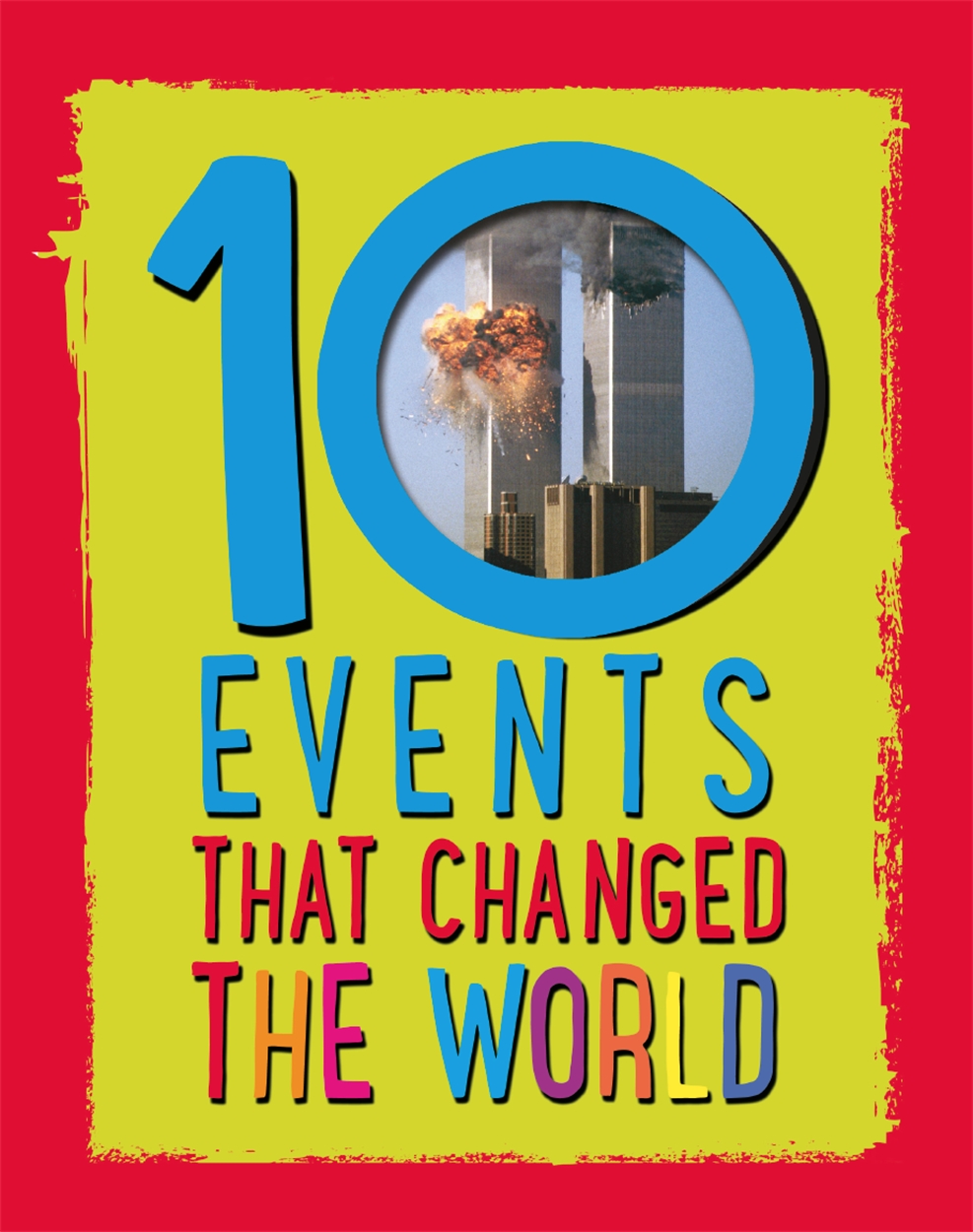 10 Events That Changed The World By Cath Senker Hachette Childrens UK 10-events-that-changed-the-world-by-cath-senker-hachette-childrens-uk