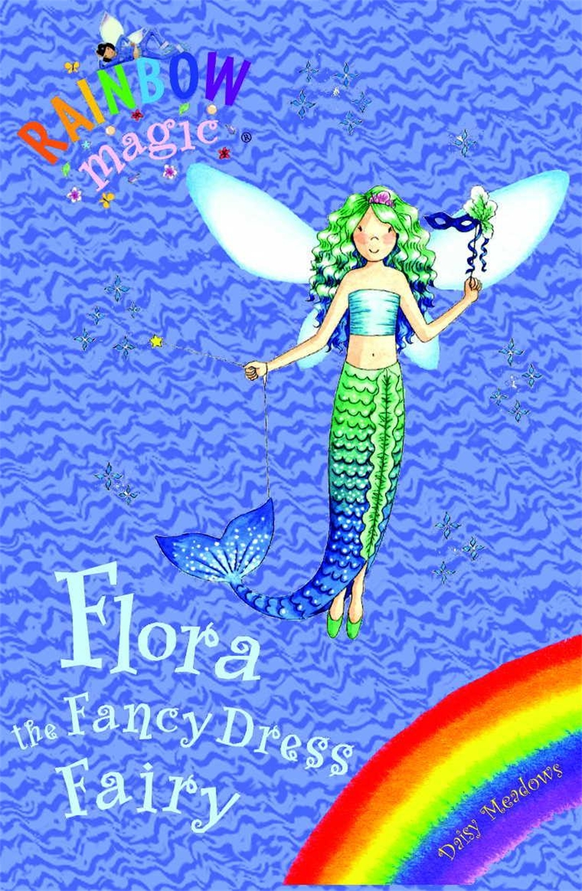 Rainbow Magic: Flora the Fancy Dress Fairy by Georgie Ripper | Hachette ...