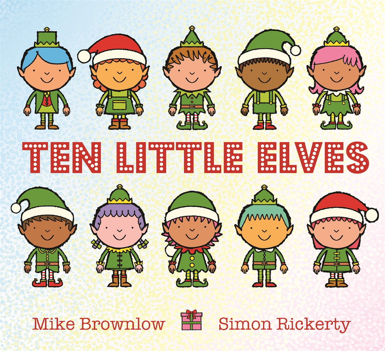 Ten Little Elves by Simon Rickerty | Hachette Childrens UK