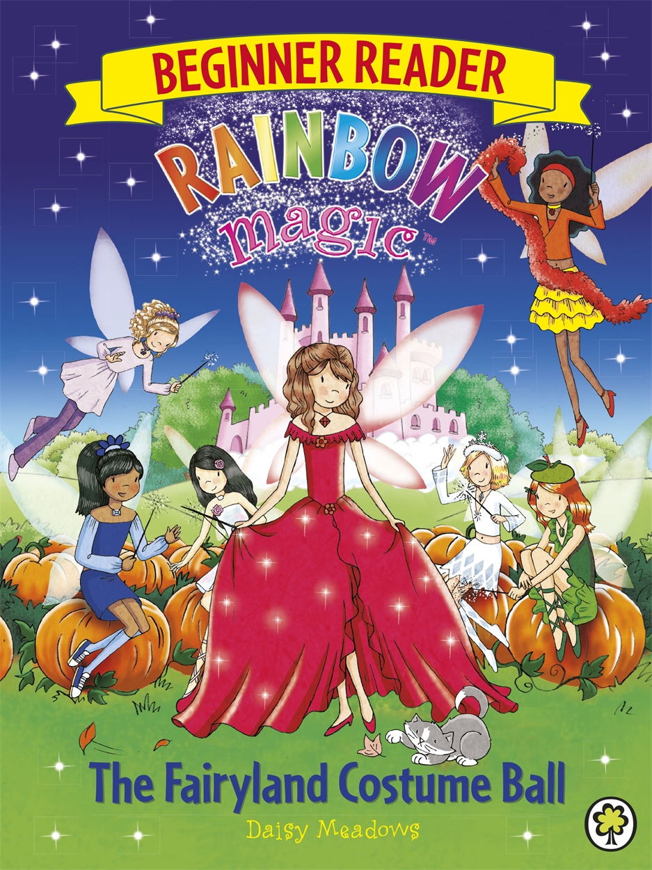 Rainbow Magic Beginner Reader: The Fairyland Costume Ball by Georgie ...