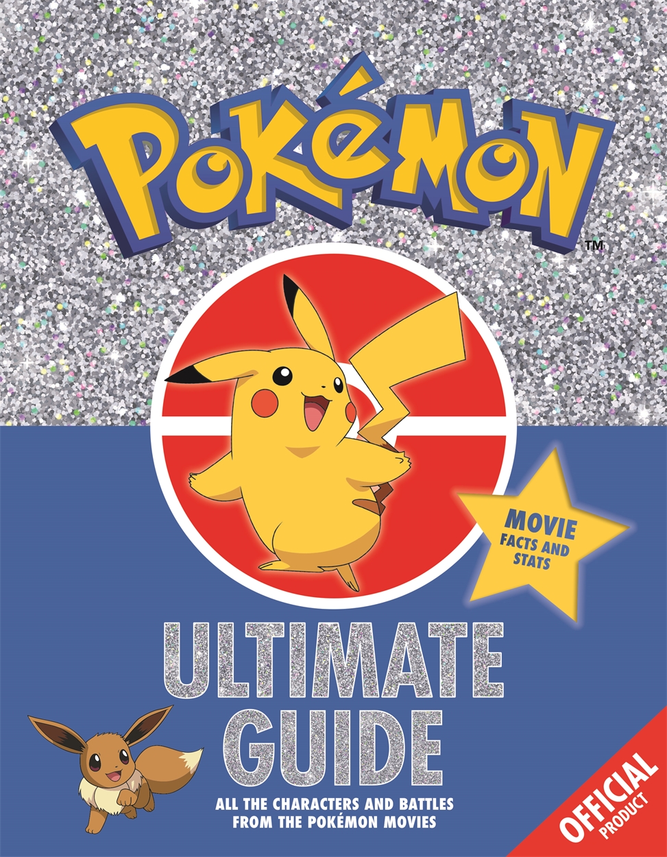 The Official Pokémon Ultimate Guide by | Hachette Childrens UK