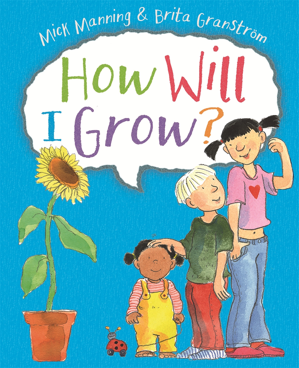 How Will I Grow? by Mick Manning | Hachette Childrens UK