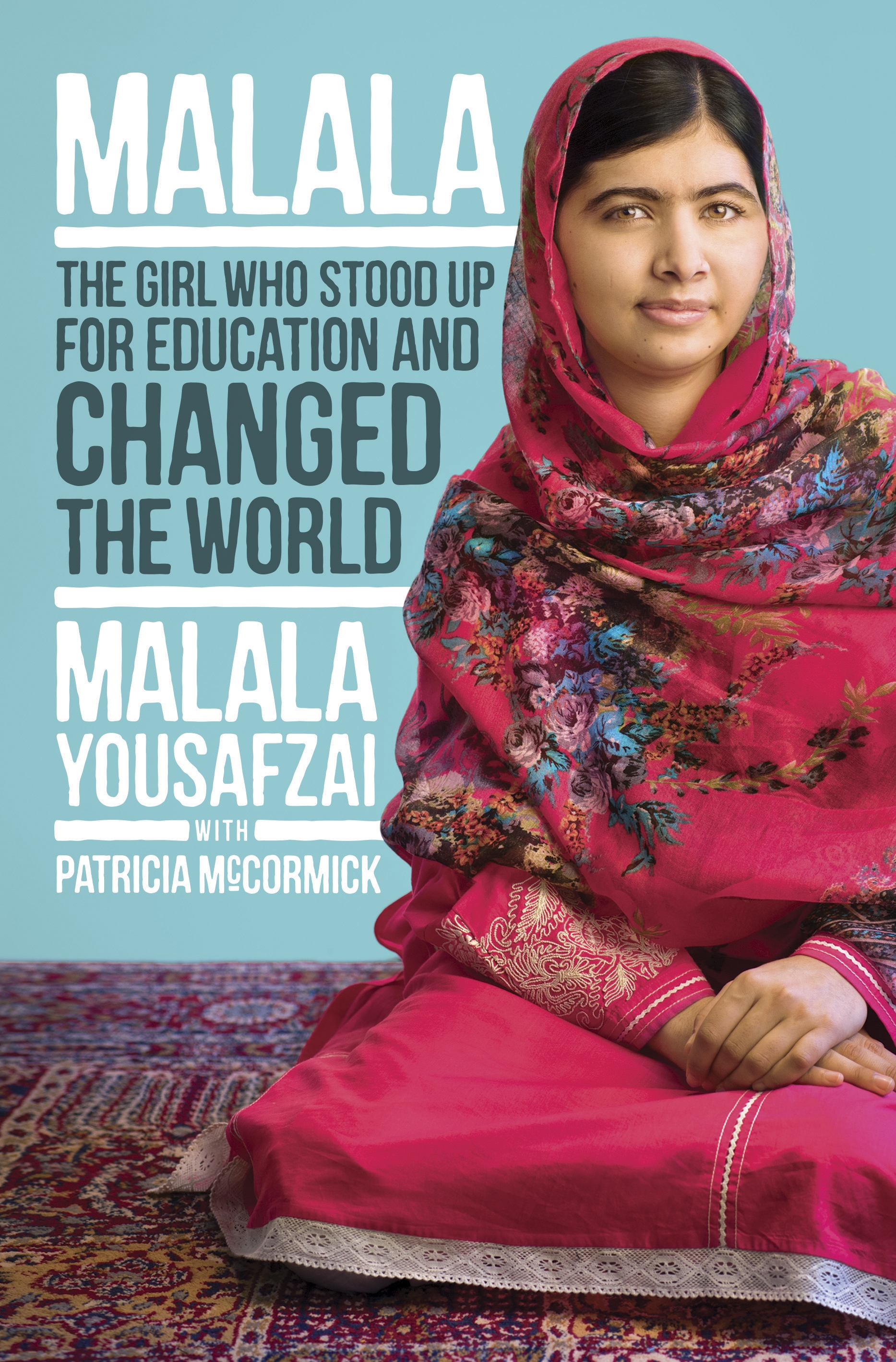 I Am Malala by Patricia McCormick | Hachette Childrens UK
