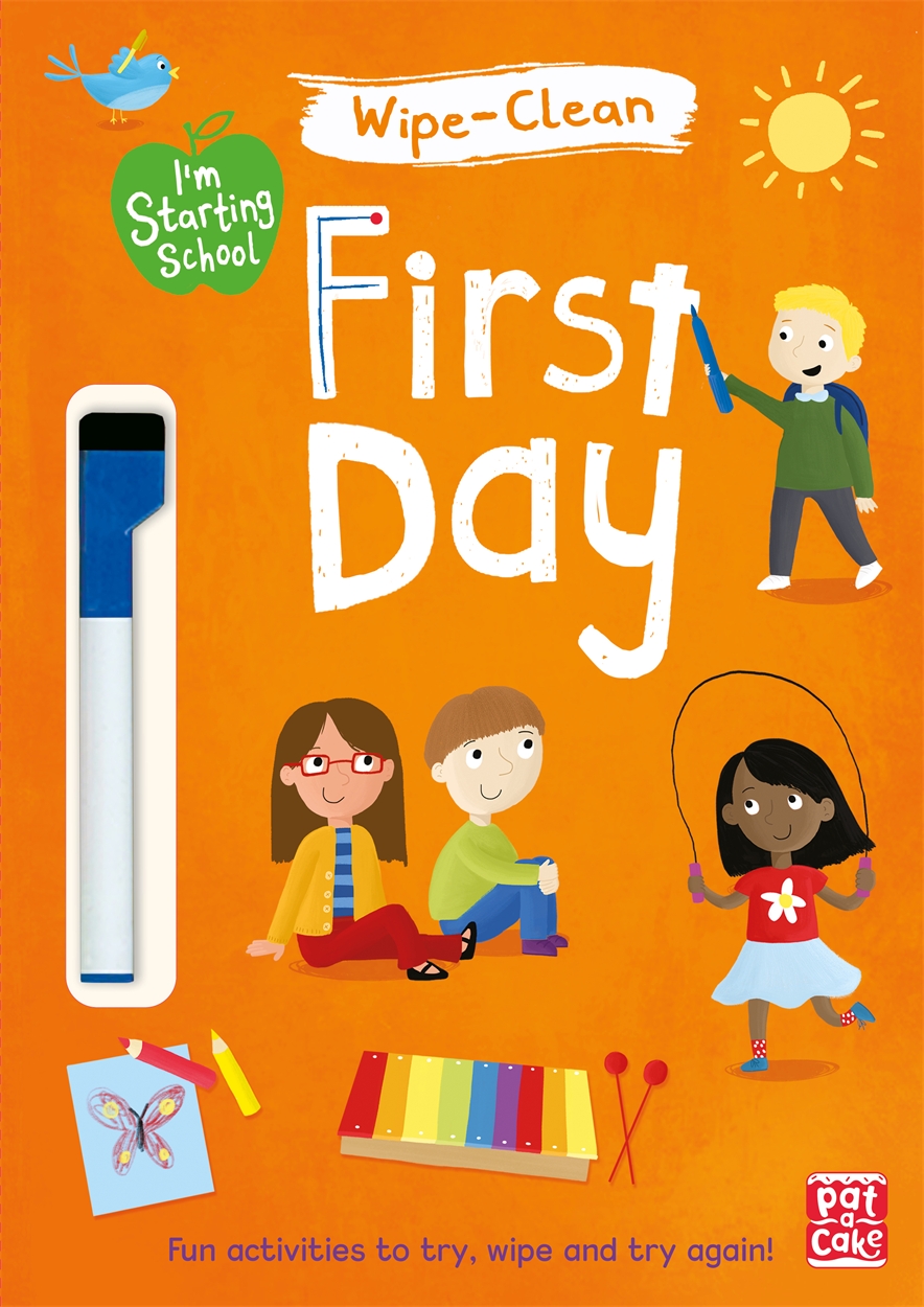 I’m Starting School: First Day by Pat-a-Cake | Hachette Childrens UK
