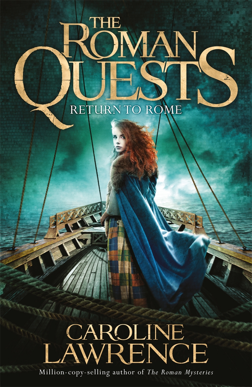Roman Quests: Escape from Rome by Caroline Lawrence | Hachette Childrens UK