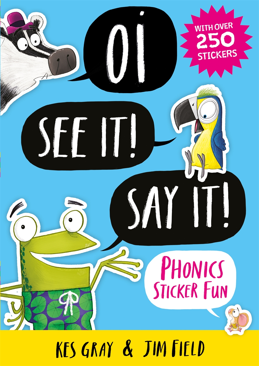 Oi Frog! by Kes Gray | Hachette Childrens UK
