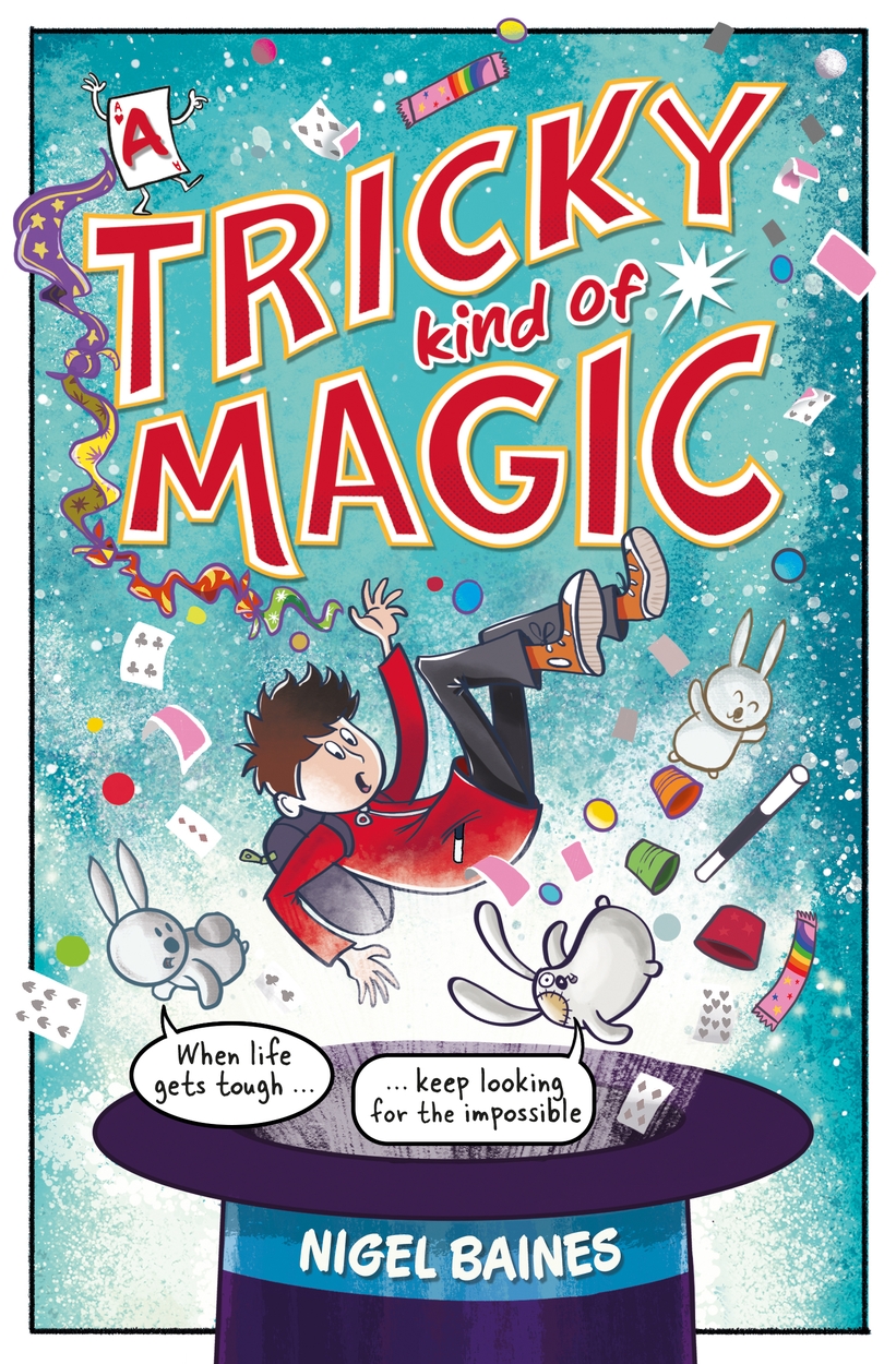 A Tricky Kind of Magic by Nigel Baines | Hachette Childrens UK