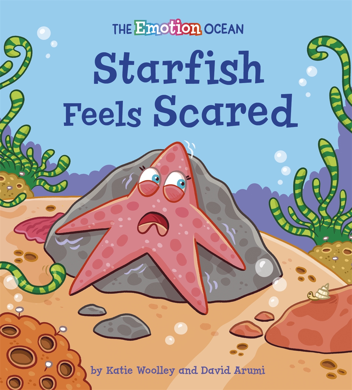 The Emotion Ocean: Starfish Feels Scared by David Arumi | Hachette ...