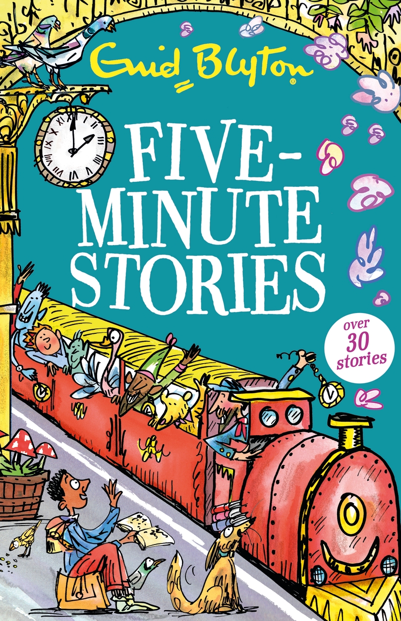 Five-Minute Stories by Enid Blyton | Hachette Childrens UK