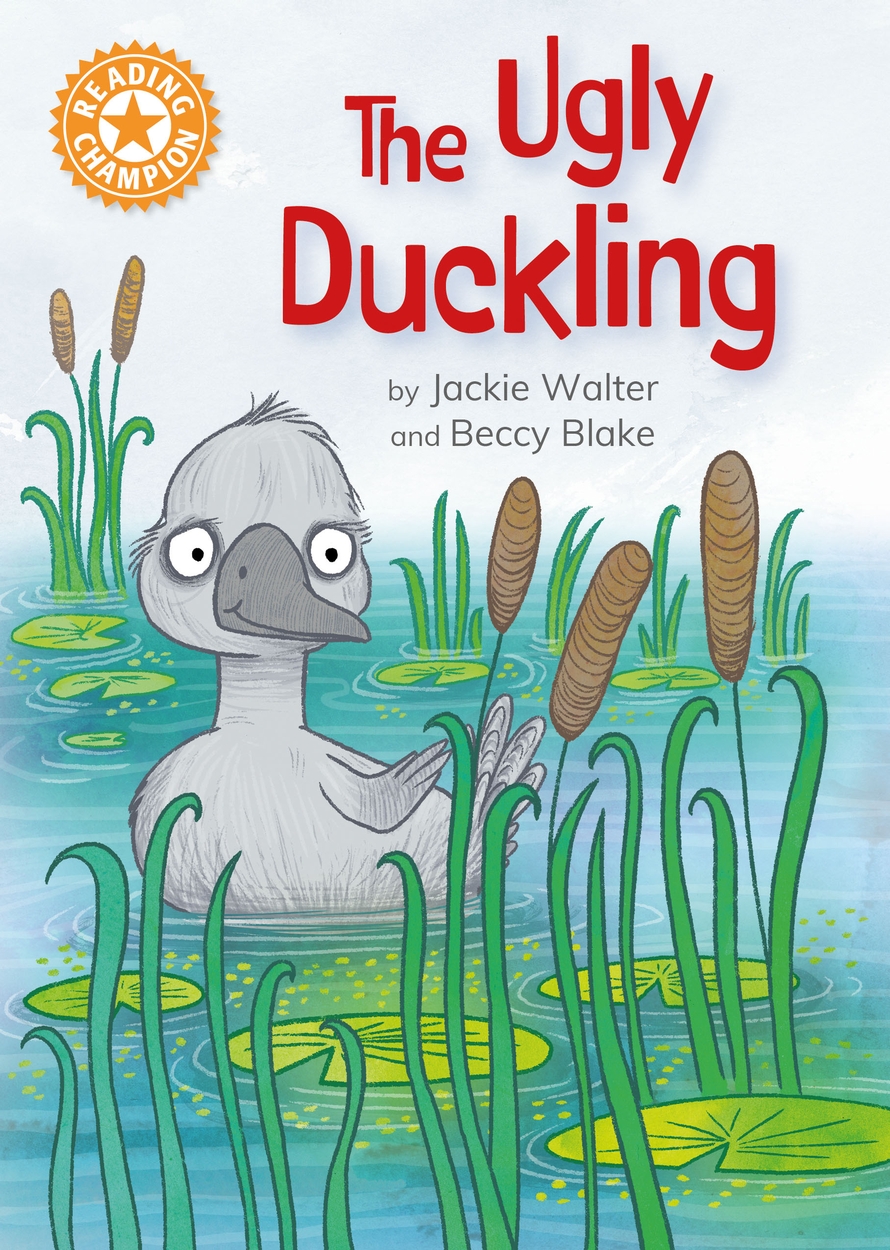 Reading Champion: The Ugly Duckling by Beccy Blake | Hachette Childrens UK