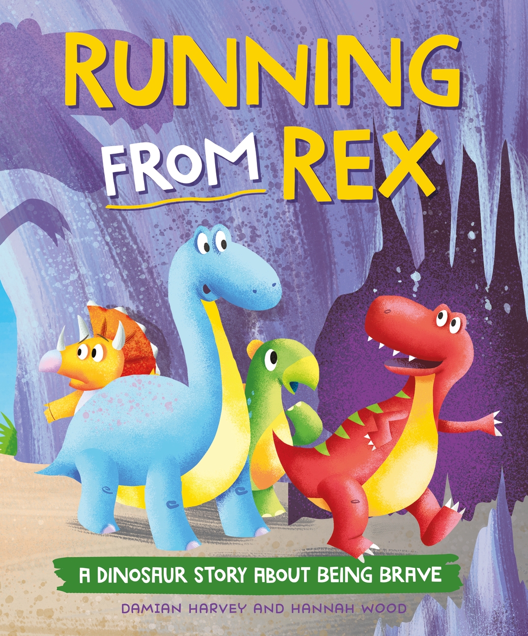 A Dinosaur Story: Running from Rex by Damian Harvey | Hachette Childrens UK