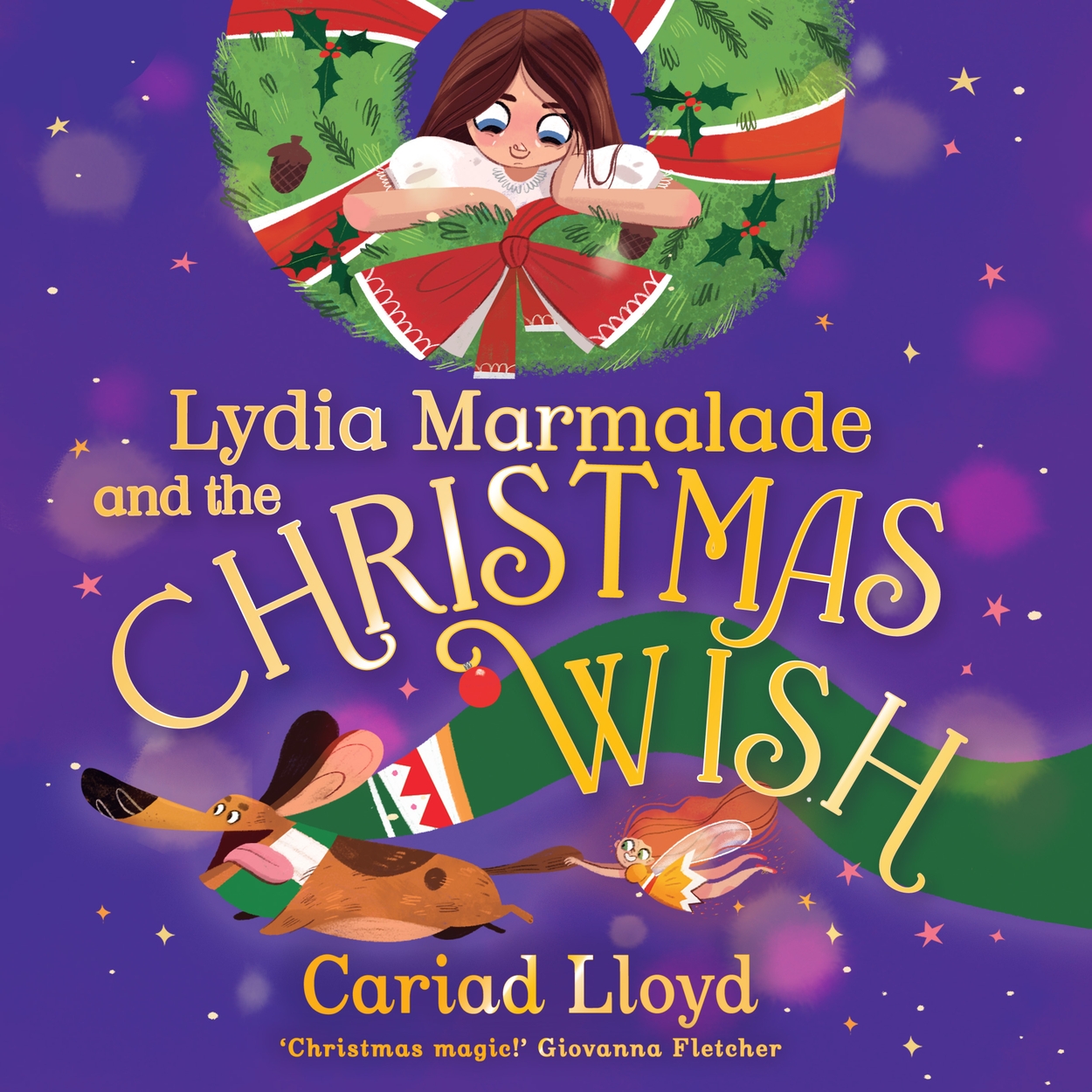 Lydia Marmalade and the Christmas Wish by Cariad Lloyd | Hachette ...
